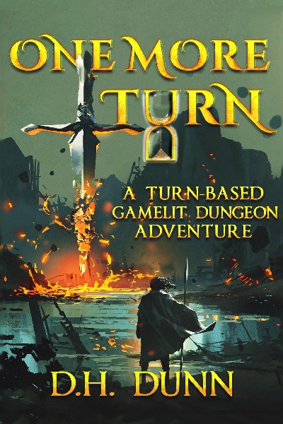 One More Turn [Turn-based/Gamelit] | Royal Road