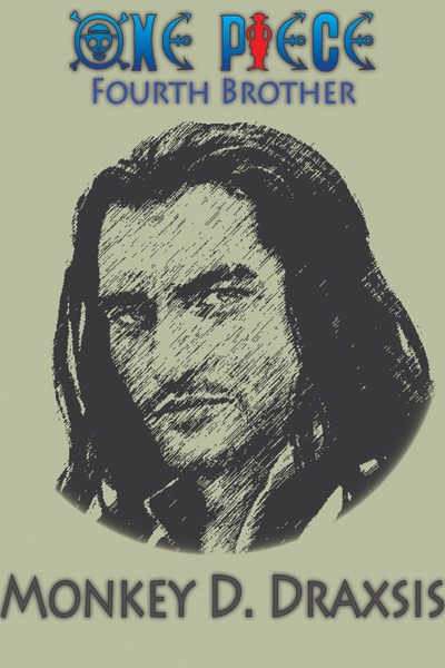 One Piece: The Fourth Brother | Royal Road