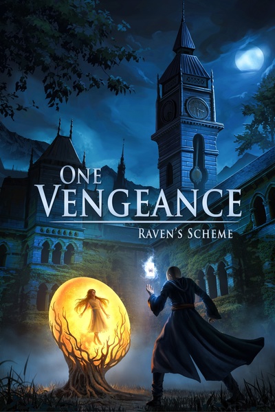 One Vengeance - Raven's Scheme | Royal Road