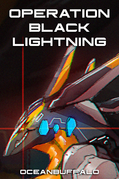 Operation Black Lightning | Royal Road