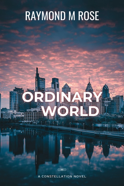 Ordinary World: a constellations novel | Royal Road