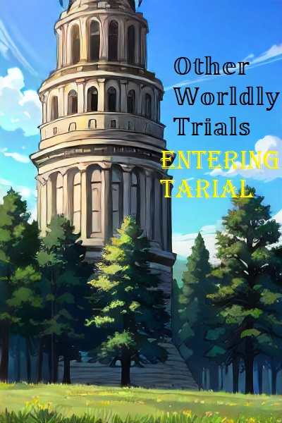 Otherworldly Trials [LITRPG Adventure] | Royal Road