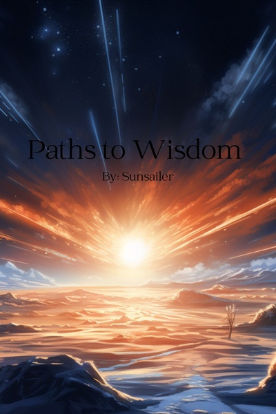 Paths to Wisdom | Royal Road