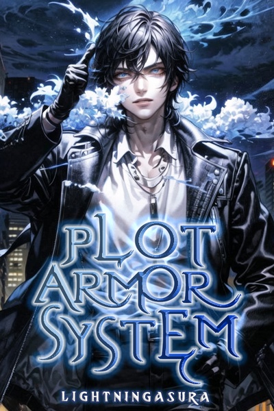 Plot Armor System | Royal Road