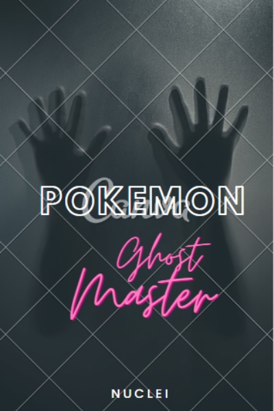 Pokemon : Ghost Master | Royal Road