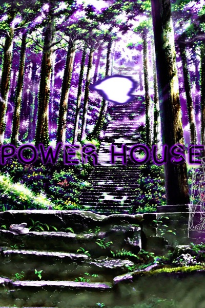 Power House | Royal Road
