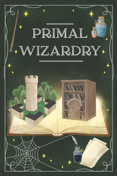 Chapter: 40 Camping - Primal Wizardry - A Magic School Progression ...