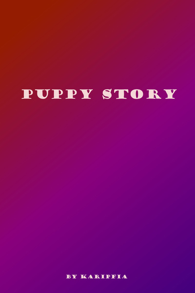 Chapter 3: In honor of Simon - Puppy Story | Royal Road