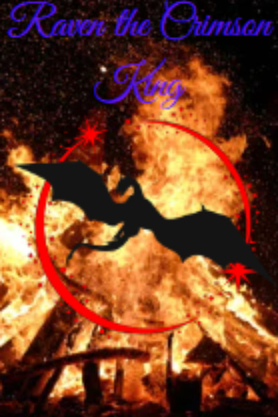 Raven the Crimson Dragon King | Royal Road