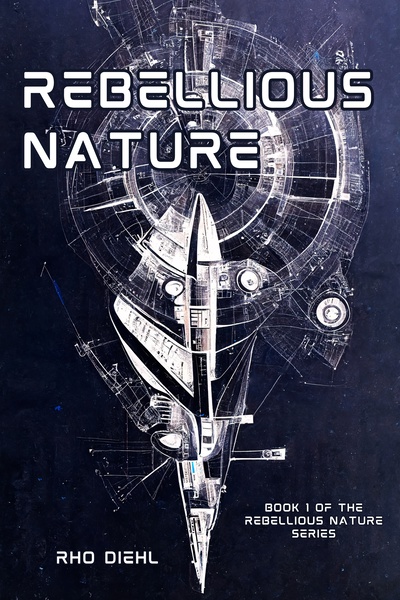 Rebellious Nature | Royal Road