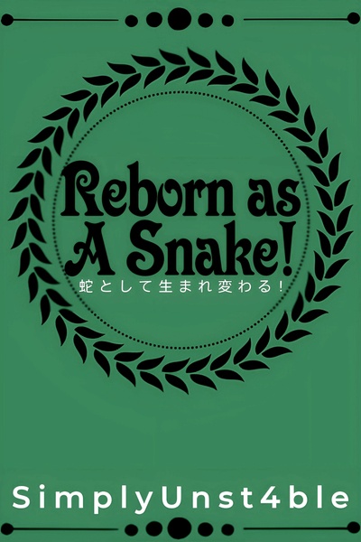 Reborn as A Snake! | Royal Road