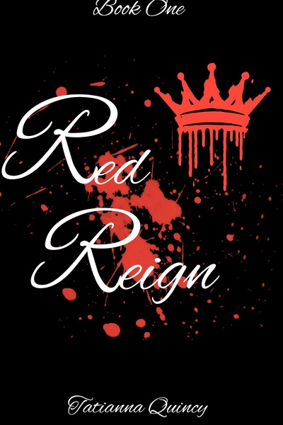 Red Reign | Royal Road
