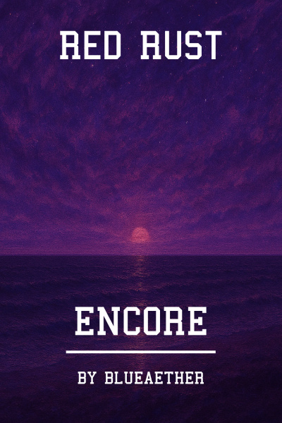 Flying High - Red Rust: ENCORE | Royal Road