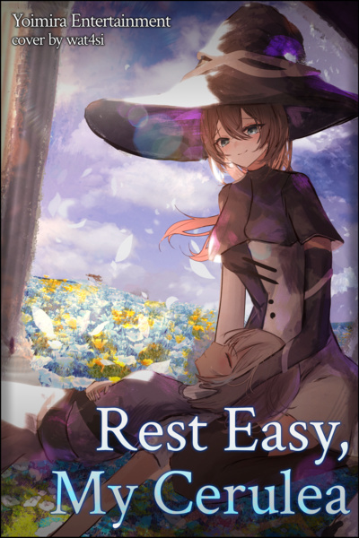 Rest Easy, My Cerulea | Royal Road