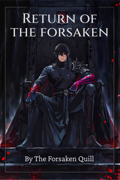 The Beginning of the Reckoning - Return of the Forsaken | Royal Road