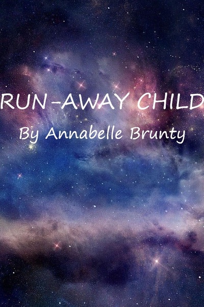 Run Away Child | Royal Road