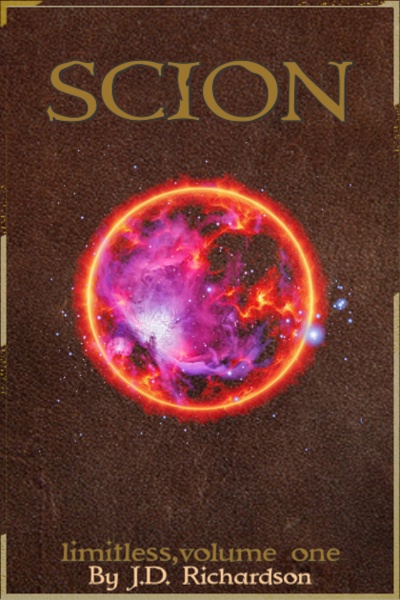 Scion, Limitless Volume One | Royal Road