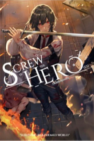 The Southern Hero 2 Screw The Hero Royal Road