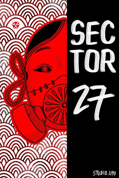 Chapter 12: Turbid - Sector 27 | Royal Road