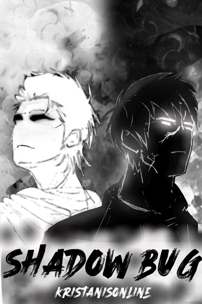 Shadow Bug | Royal Road