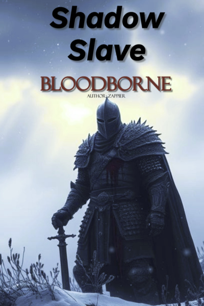 Chapter 3: Saccharine - Shadow Slave: BLOODBORNE | Royal Road