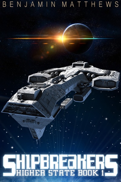 Shipbreakers - Higher State Book 1 | Royal Road