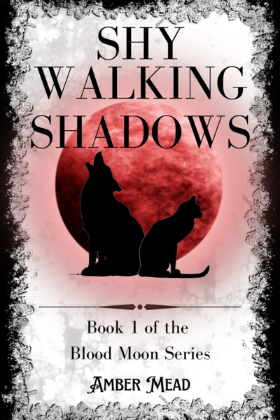 Chapter 35 - Kierra - Shy Walking Shadows - Book 1 of the Blood Moon ...
