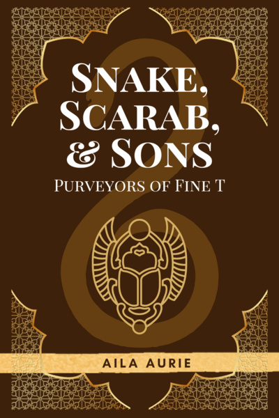 SS&S: Chapter 8 - Makes Me Worry Even More - Snake, Scarab, & Sons ...
