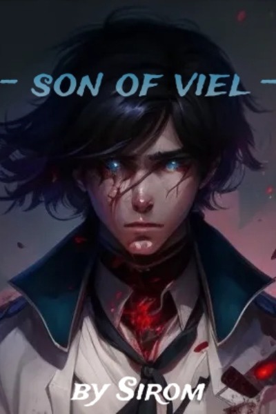 Son of Viel | Royal Road