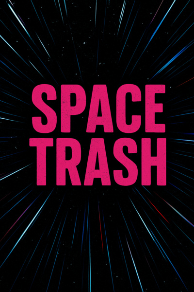 Space Trash | Royal Road