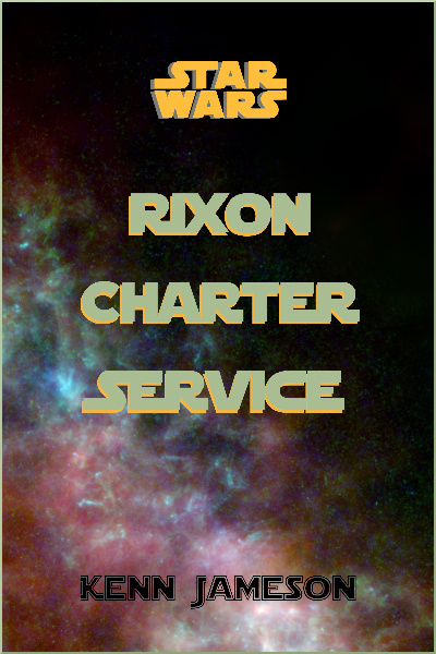 Star Wars: Rixon Charter Service | Royal Road