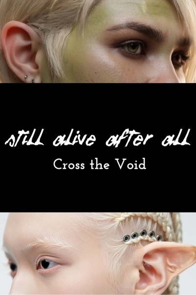 Chapter 16: Vassal - Still Alive After All: Cross the Void [Progression ...