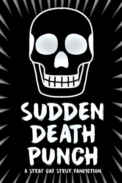 Sudden Death Punch (A SCS Fanfiction) | Royal Road