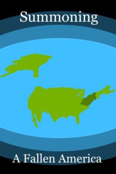 Prologue: America Goes Blind - Summoning A Fallen America | Royal Road