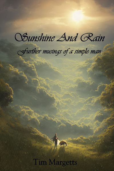 Sunshine and Rain - Further musings of a simple man | Royal Road