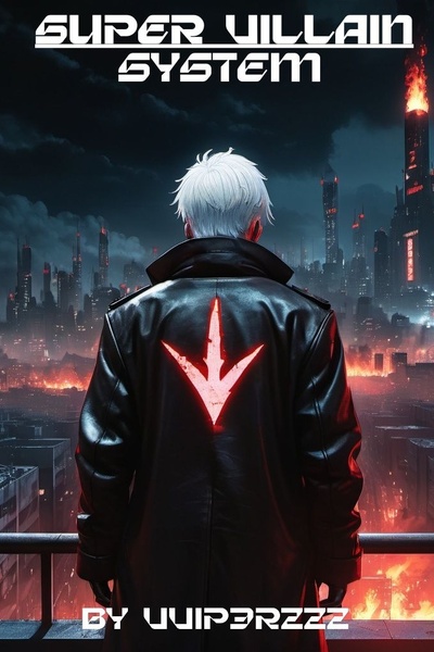 Prologue I: The Birthplace of Evil - Super Villain System[Super Villain ...