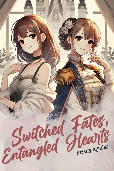 Switched Fates, Entangled Hearts [Parallel World] | Royal Road