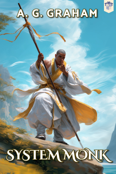 Chapter 43: White and Gold - System Monk [LitRPG] | Royal Road