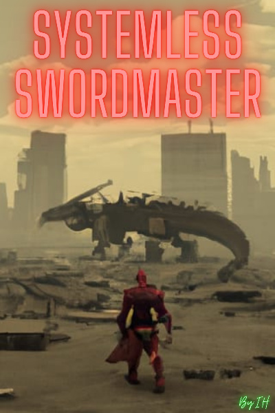 Systemless Swordmaster | Royal Road