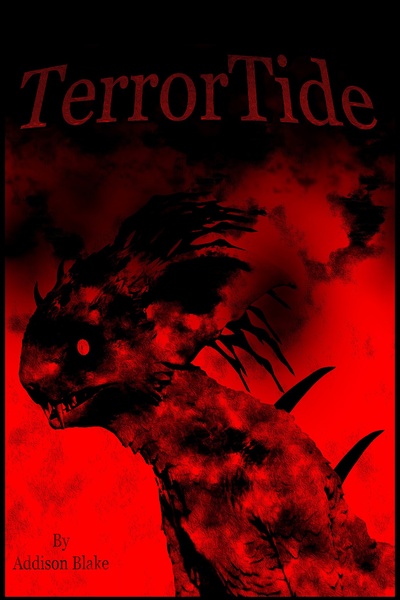 Terror Tide | Royal Road