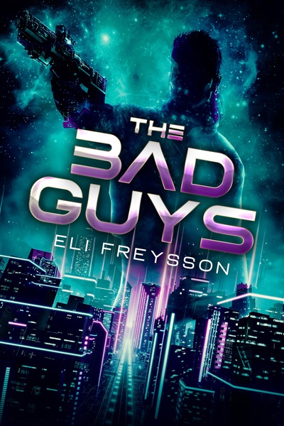 The Bad Guys | Royal Road