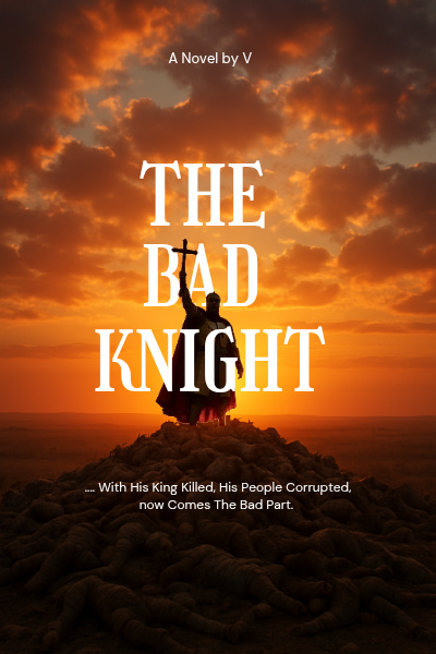 The Bad Knight | Royal Road