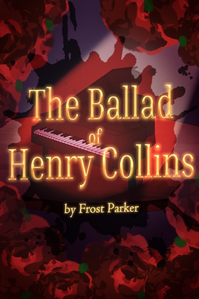 The Ballad of Henry Collins | Royal Road