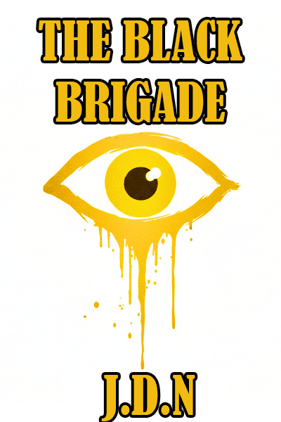 Chapter 3: "The Trial." - The Black Brigade | Royal Road