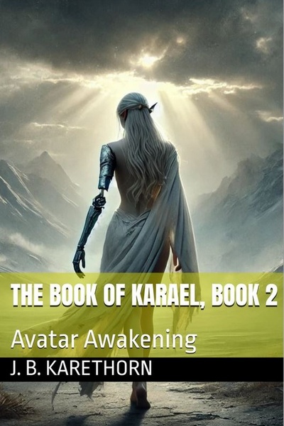 The Book of Karael, Book 2 | Royal Road