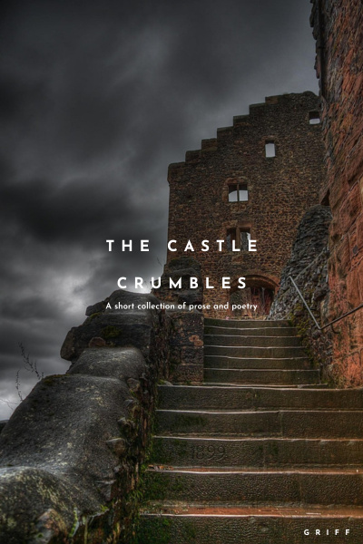 In The Night They Come - The Castle Crumbles - A collection of short ...