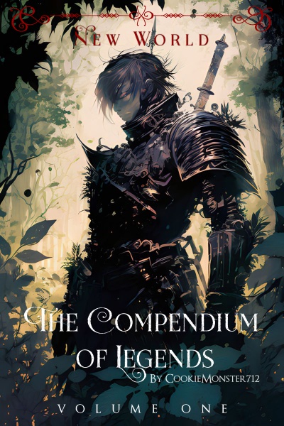 The Compendium of Legends: New World [Isekai LitRPG] | Royal Road