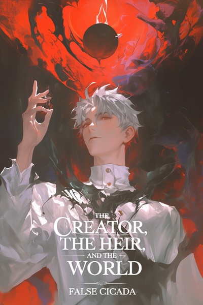 Chapter 4: Exploration - The Creator, The Heir, and The World | Royal Road