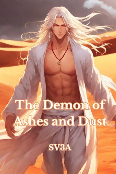 The Demon of Ashes and Dust | Royal Road