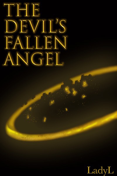 Lucifer "Dessert First.” - The Devil's Fallen Angel | Royal Road